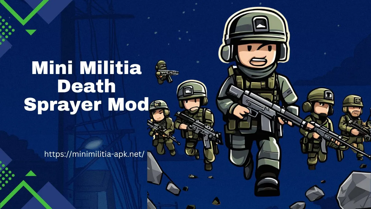 Mini Militia Death Sprayer Mod (Rocket Launcher) Download